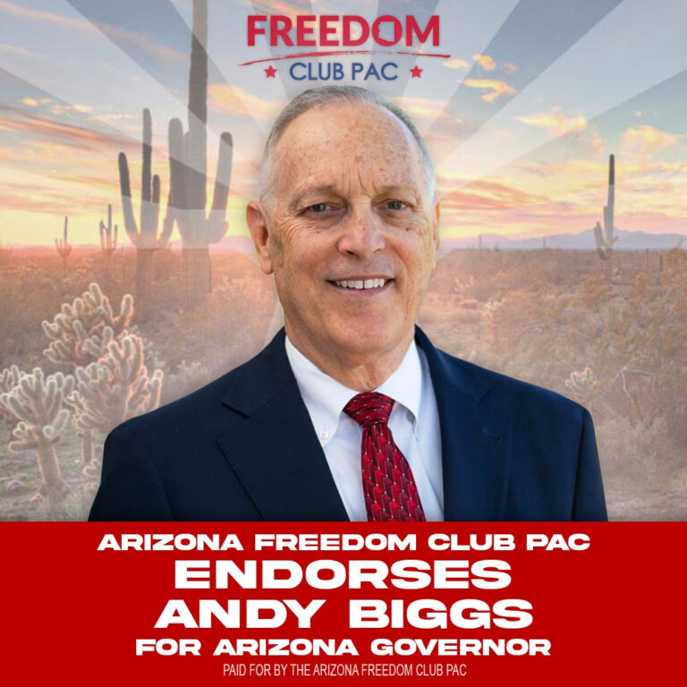 Rep. Andy Biggs Endorsed For Governor by Arizona Freedom Club PAC ...